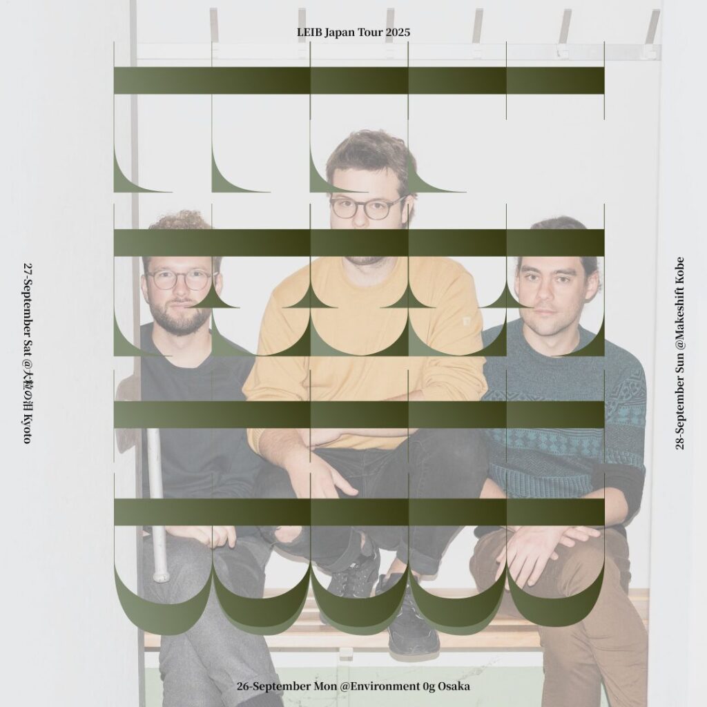 2025-09-27/28/29 | LEIB Japan Tour 2025 | – Flagio/フラジオ – Ambient ...